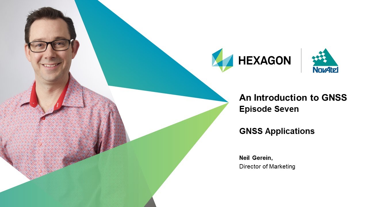 How to solve GNSS positioning problems - Intro to GNSS Episode 7 – GNSS Applications | NovAtel