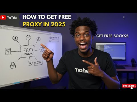 How To Get Free Proxy in 2025 | Get solid socks5 proxies for free