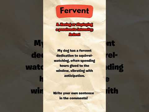 Word of the Day: Fervent – Meaning & Examples Explained! #vocabulary #SAT #satvocabulary