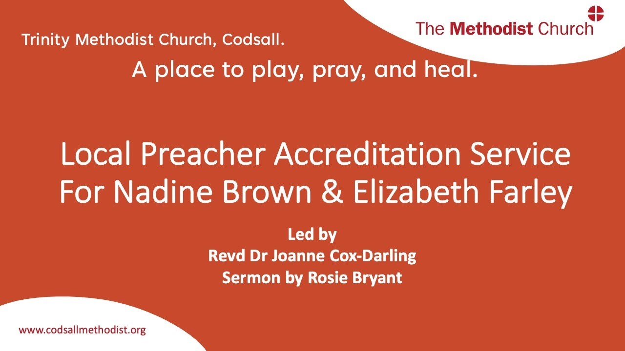 Local Preachers Accreditation Service For Nadine Brown & Elizabeth Farley
