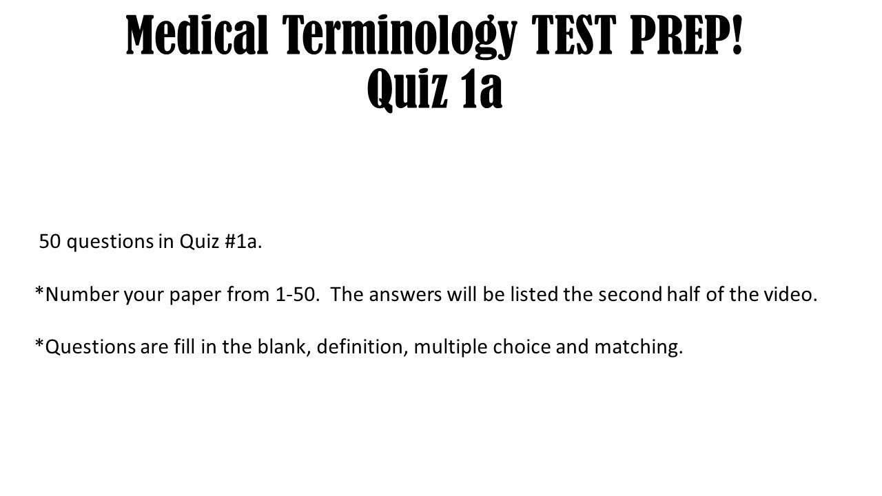 Medical Terminology TEST PREP Quiz 1a