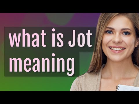 Jot | meaning of Jot