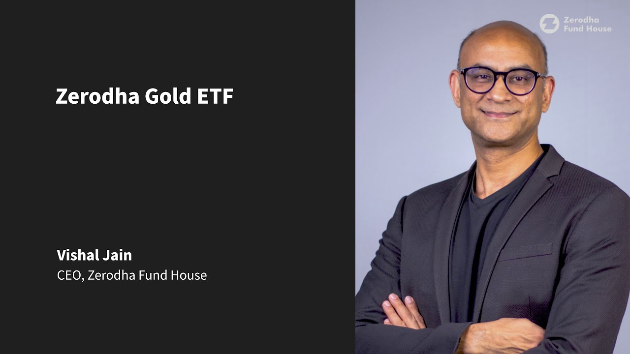Zerodha Gold ETF | GOLDCASE | Zerodha Fund House