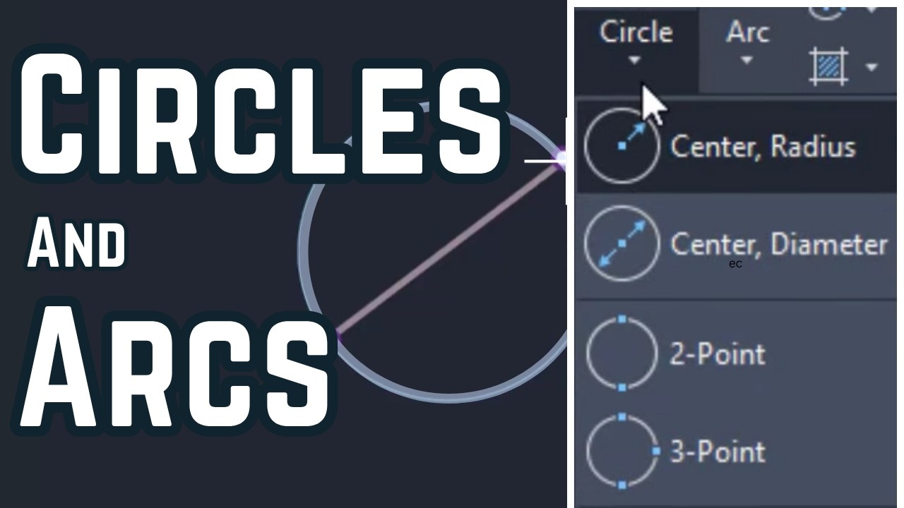 Autocad - How to draw Circles and Arcs (Tutorial Step by Step)