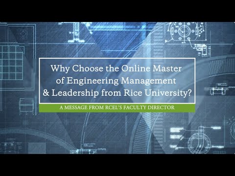 Master of Engineering Management & Leadership Online: Why Rice University?
