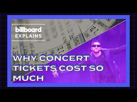 Billboard Explains: Why Concert Tickets Are So Expensive