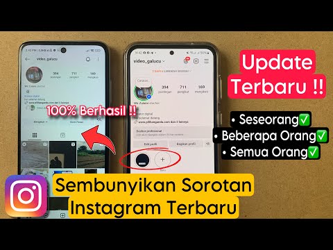 Cara Menyembunyikan Sorotan IG Dari Seseorang / Orang Tertentu