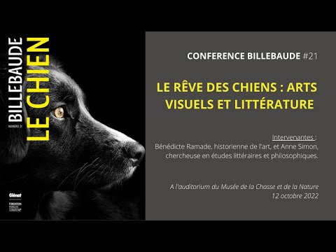 Conférence - Le rêve des chiens : arts visuels et littérature avec Bénédicte Ramade et Anne Simon