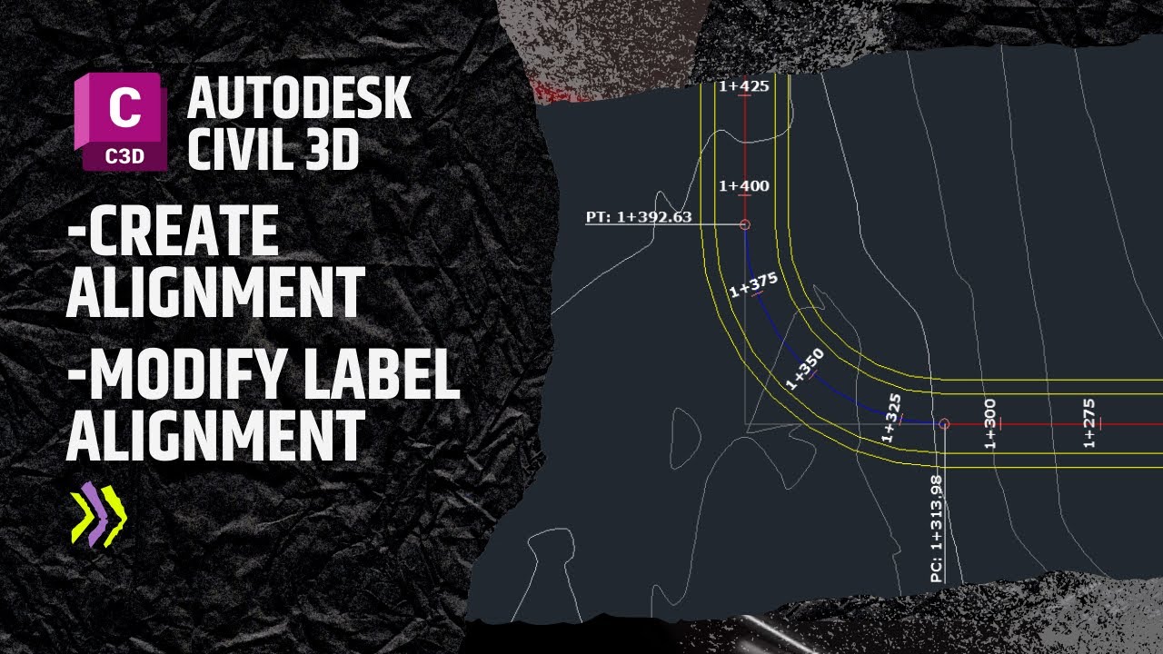 Create and Modify Alignment with Labels in Civil 3D