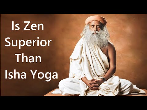 Difference between Zen Buddhism and Isha Yoga | Sadhguru