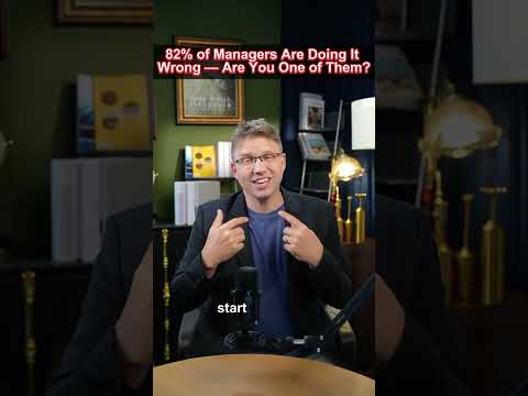 82% of Managers Are Doing It Wrong — Are You One of Them? #leadership #manager