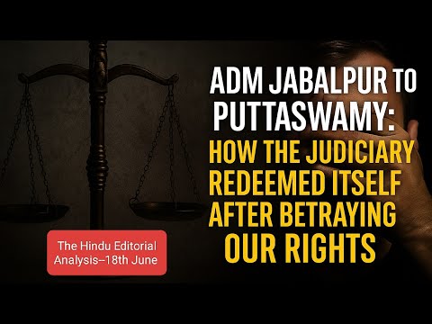 |The Hindu Editorial Analysis--18th June|#ADMJabalpur#Emergency1975 #JusticeHRKhanna