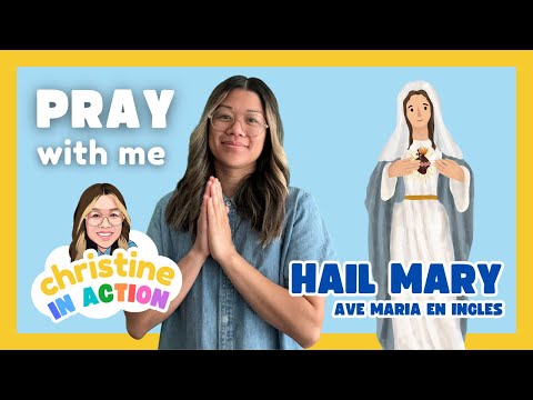 The Hail Mary Prayer