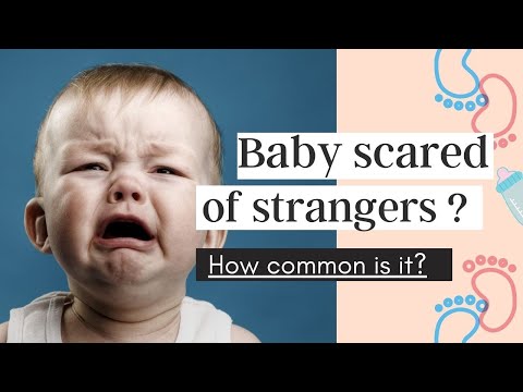 Signs Of Stranger Anxiety In Baby | Stranger Anxiety In Babies 2021