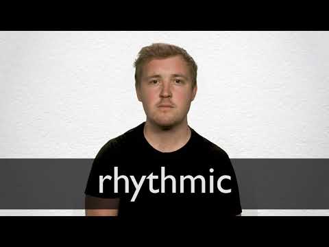 RHYTHMIC definition in American English | Collins English Dictionary