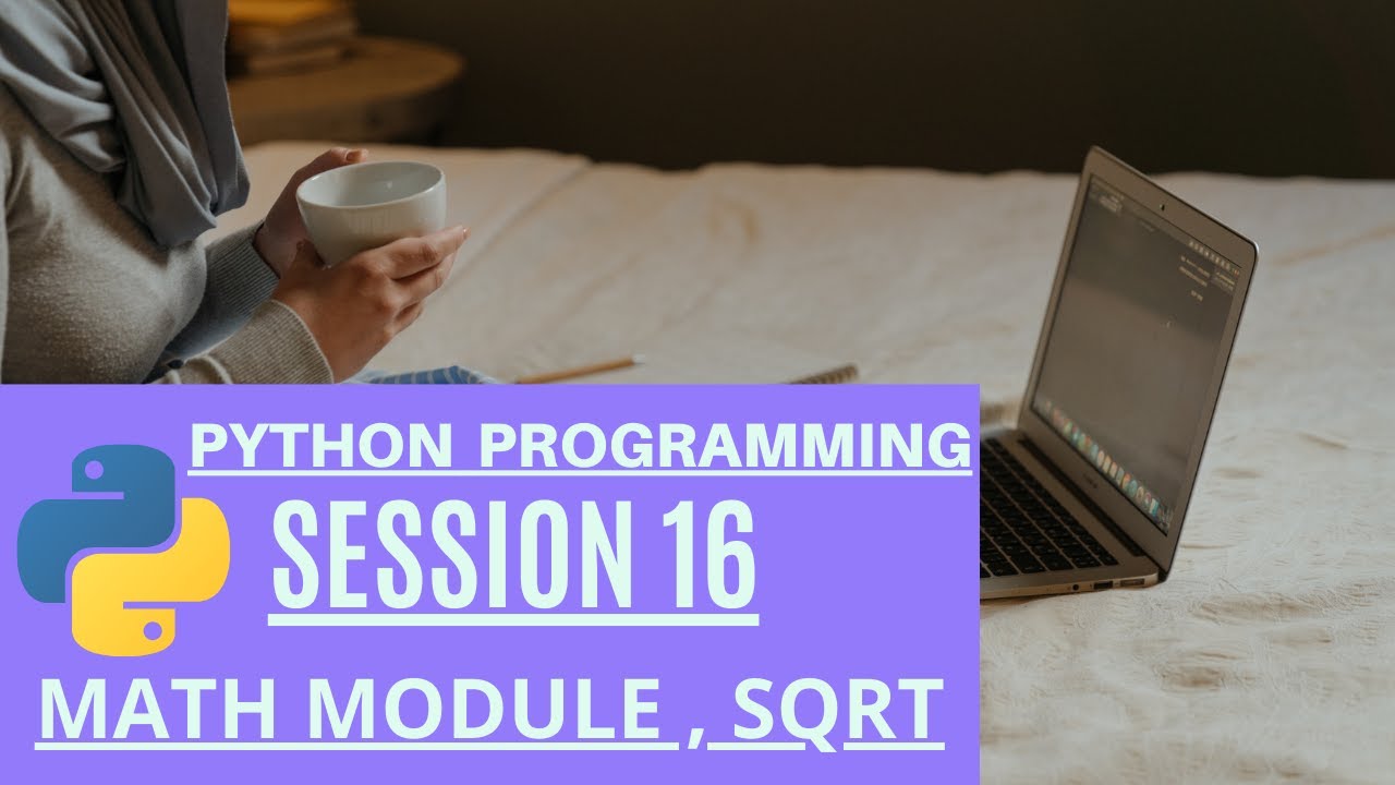 | math module and sqrt function in python - Python Programming |