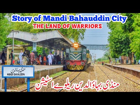 Story of Mandi Bahauddin | Railway Station | Rasool Barrage | British War Memorial