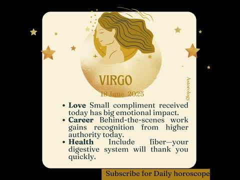 Astrology Zodiac Sign Virgo 18 June 2025 #astrology #astrology2025 #zodiacsignstiktok