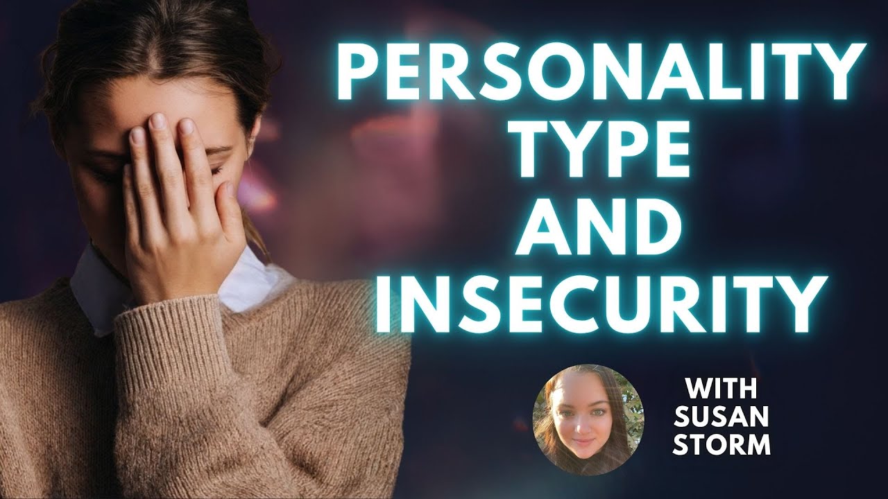 Your Myers-Briggs Personality Type (MBTI®) and Insecurity