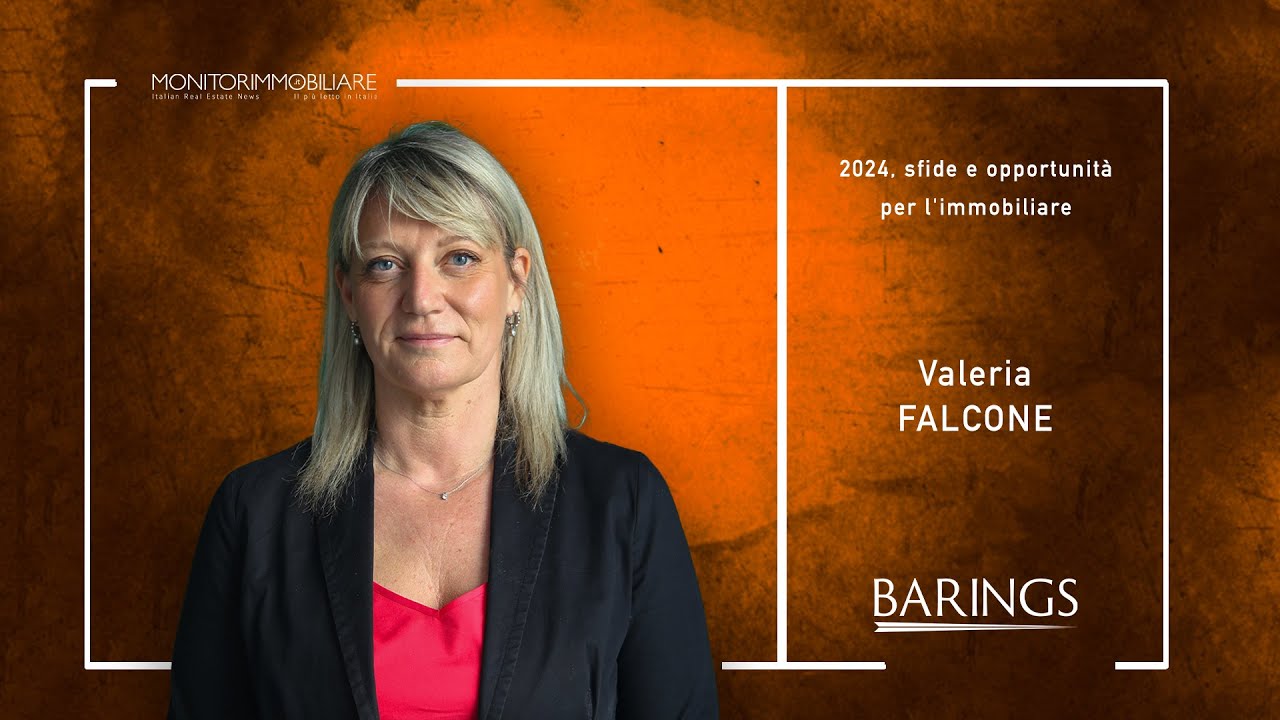 Falcone, Barings 2024, sfide e opportunità per l'immobiliare (Video ...