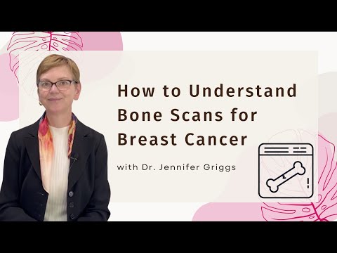 Bone Scans for Breast Cancer: All You Need to Know