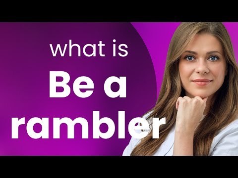 Unraveling the Phrase "Be a Rambler"