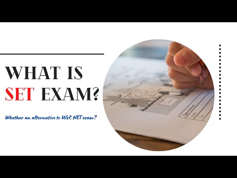 What is SET exam? How SET is different from NET exam?