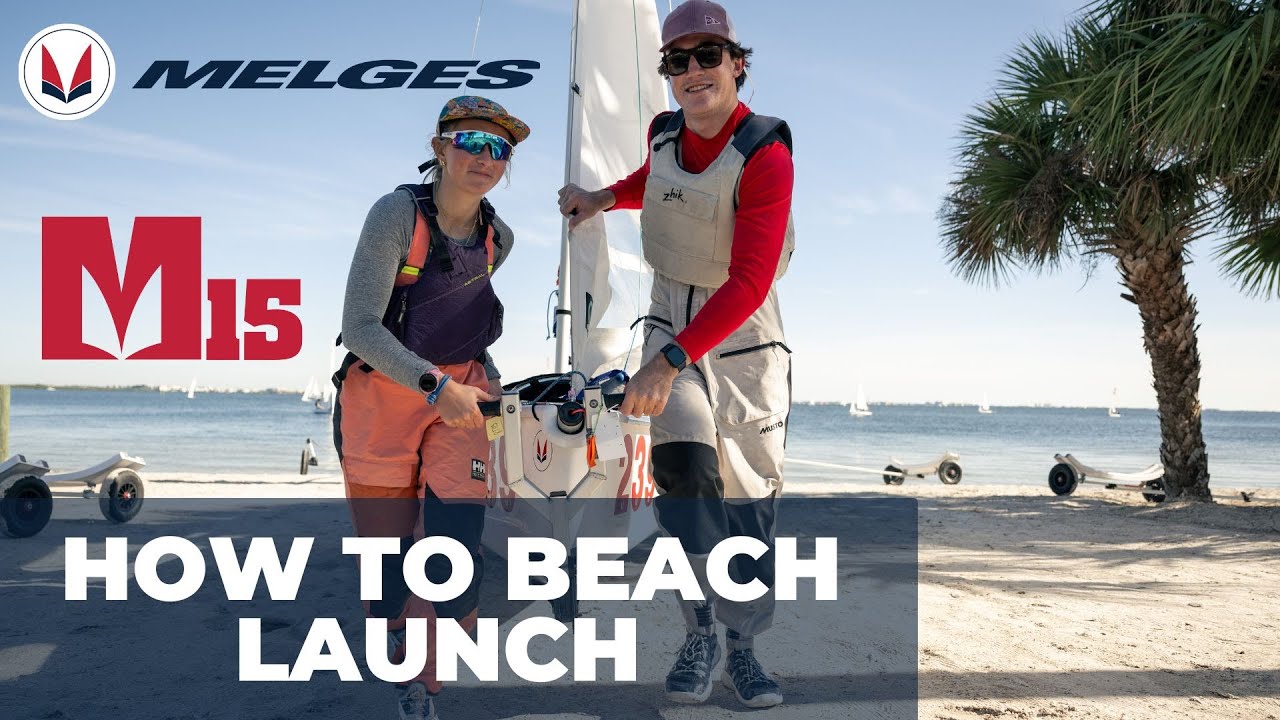 Melges 15 Basics: How to Beach Launch