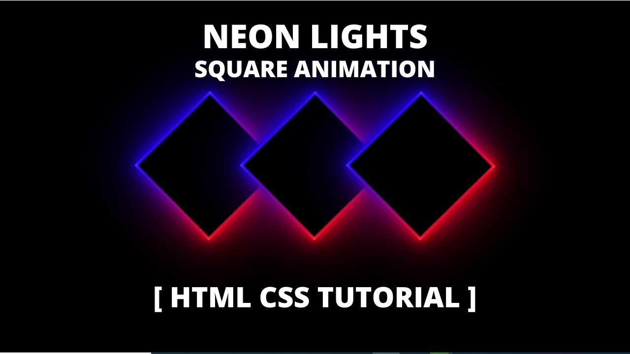 Neon Lights Square Animation HTML CSS Tutorial