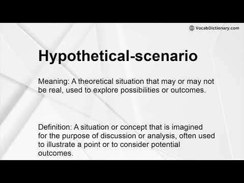 Hypothetical-scenario Meaning