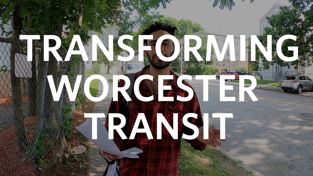 Transforming Worcester transit