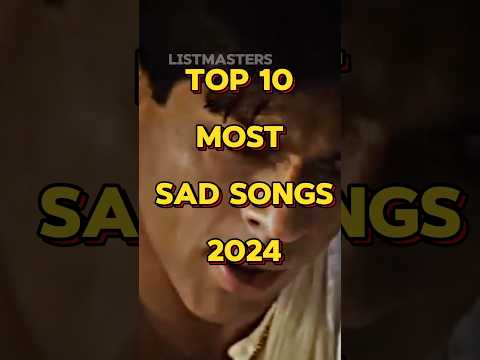 Top 10 Most Sad Song 2024 #toptenlist #sadsong #shorts