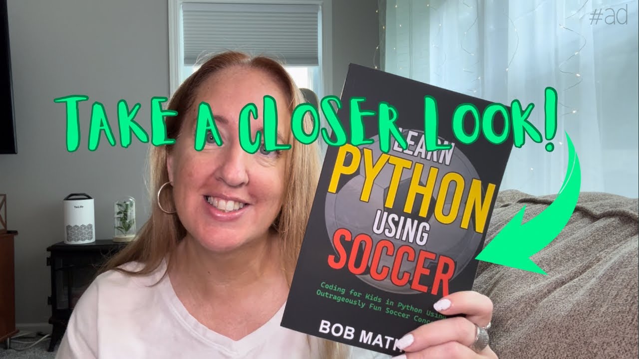 Learn Python Using Soccer: Coding for Kids in Python Using Outrageously Fun Soccer Concepts | Review