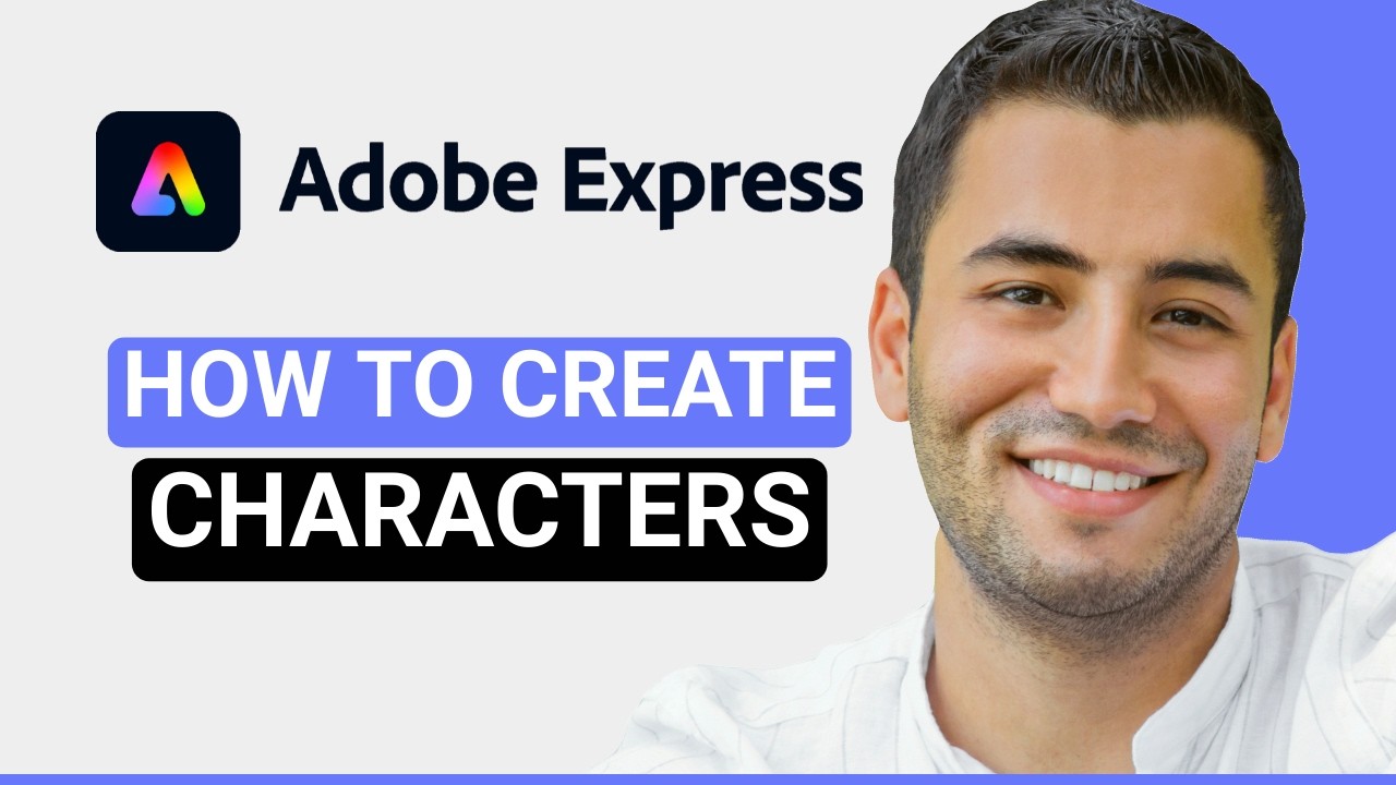 How to Create Characters in Adobe Express (Easy Guide)