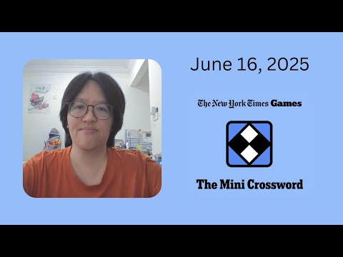 NYT Mini Crossword | June 16, 2025