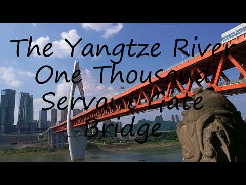 How to say The Yangtze River One Thousand Servant Gate Bridge in English?