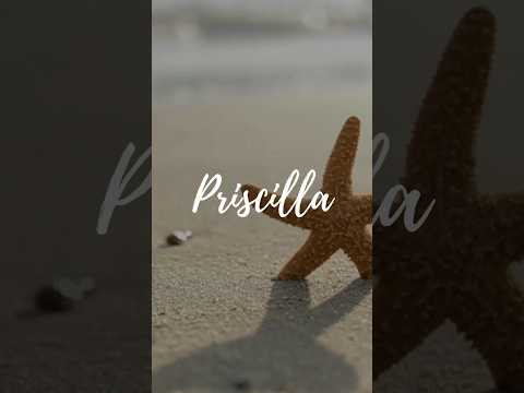 Priscilla - the meaning of your name. The positive within and potential you hold. #Priscilla #Name