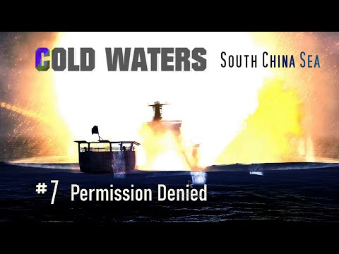 Steam Community :: Video :: Ep 7 Permission Denied | South China Sea | Cold Waters DotMOD | CCPlays