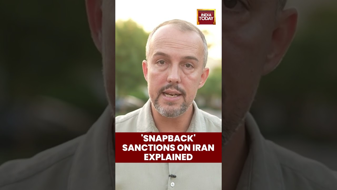 Explained: UN Imposes 'Snapback' Sanctions On Iran Over Nuclear Programme | India Today