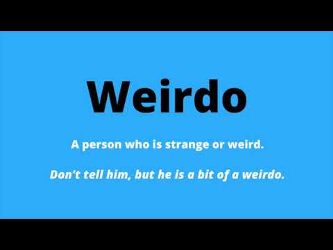 Learn English Vocabulary - Weirdo