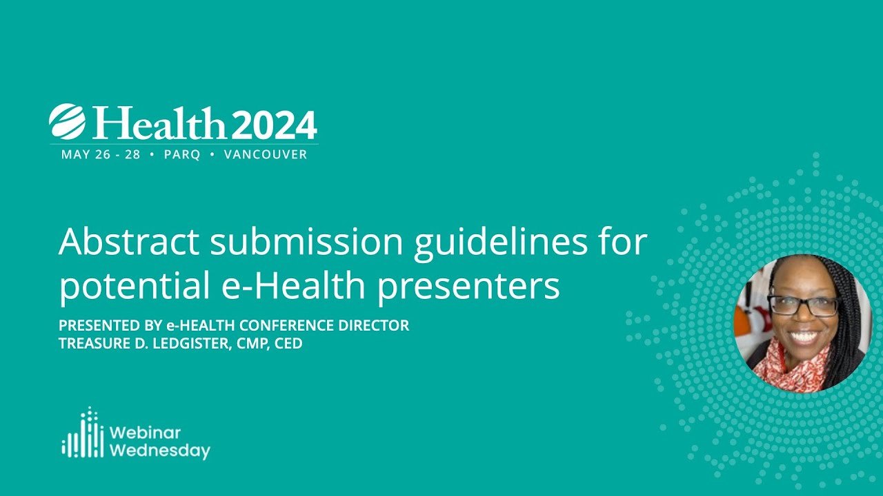Webinar: e Health 2024 Abstract submission guidelines