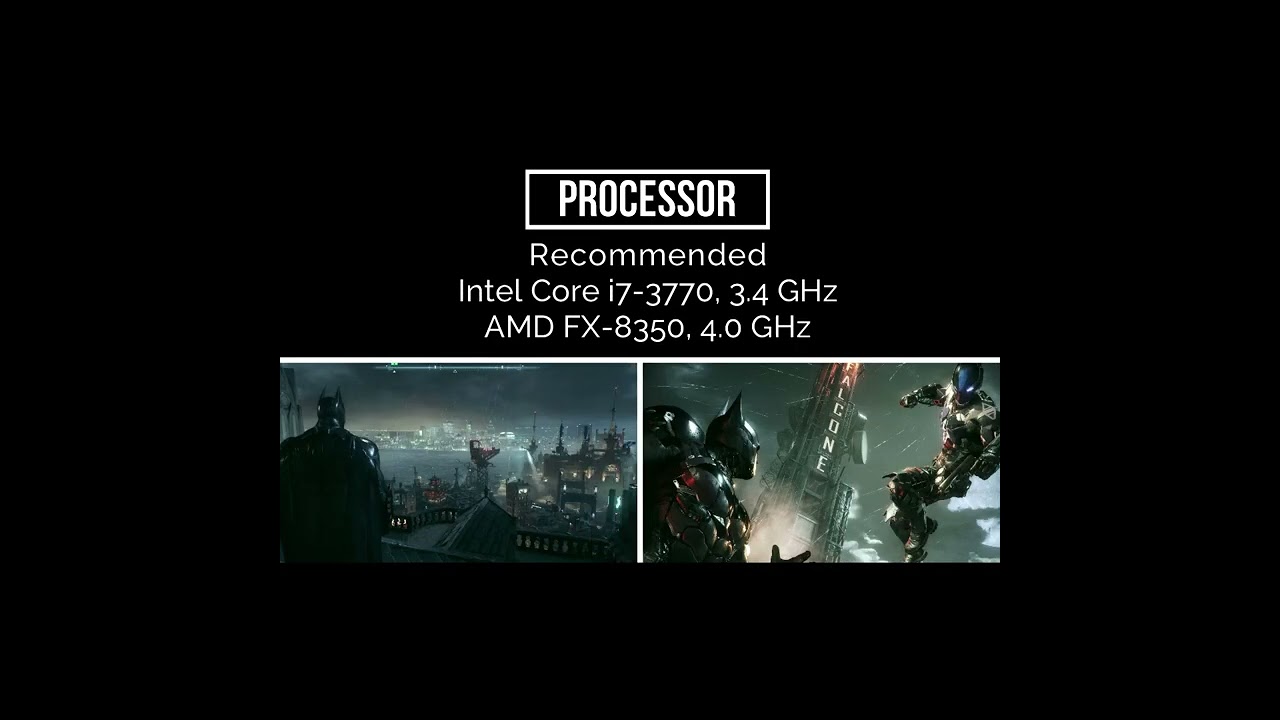 Batman Arkham Knight PC Recommended System Requirements