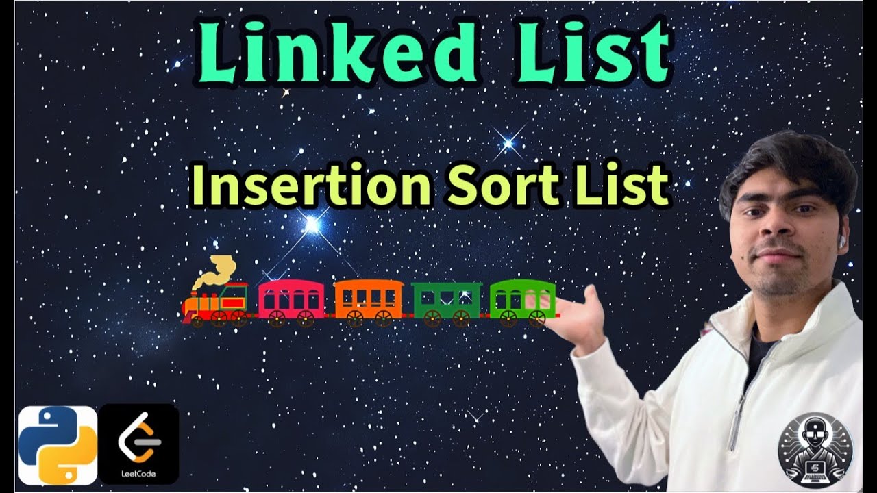 LeetCode 147 | Insertion Sort List | Python Solution Explained | AlgoYogi