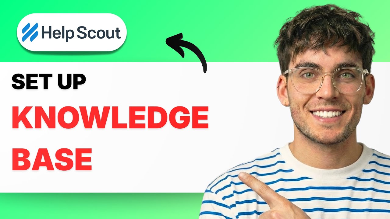 How to Set Up Help Scout Knowledge Base [2026 Full Guide]