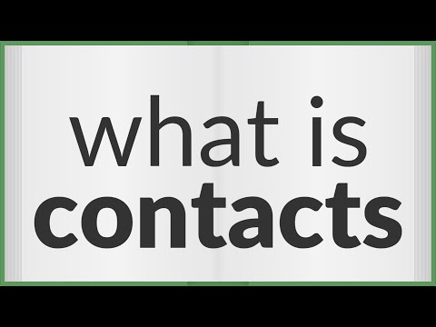 Contacts | meaning of Contacts