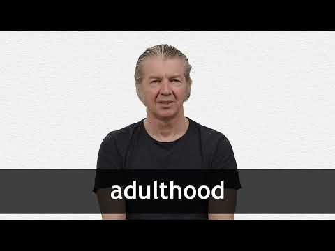 ADULTHOOD definition and meaning | Collins English Dictionary