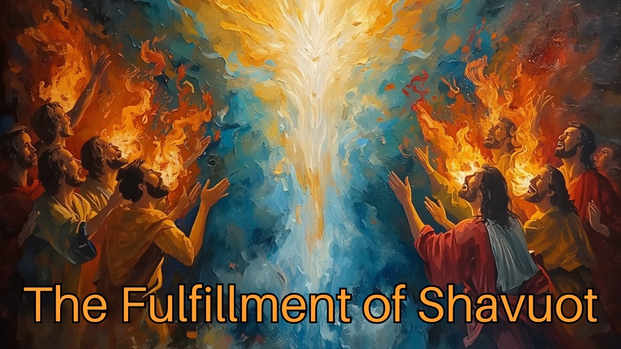 The Fulfillment of Shavuot