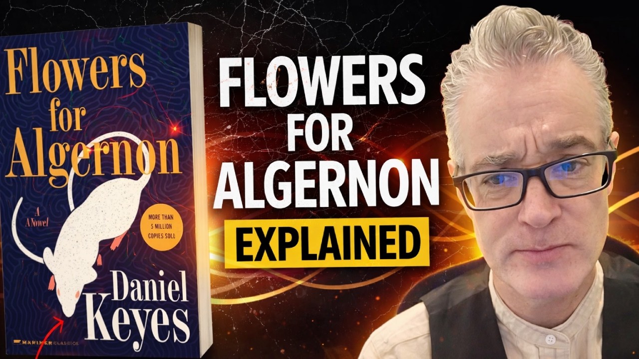Flowers for Algernon Explained