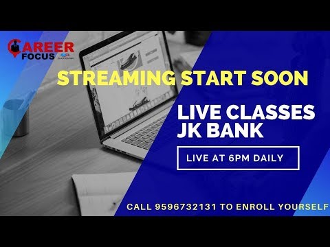 Career Focus Live Stream JK BANK PO ASSOCIATES ONLINE CLASSES DAY 1