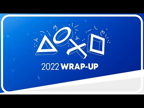 PlayStation Wrap Up 2022 - What Did You Play The Most?